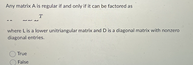 Solved Any matrix A is regular if and only if it can be | Chegg.com