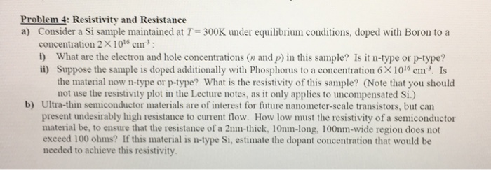 Solved Problem 4: Resistivity and Resistance a) Consider a | Chegg.com