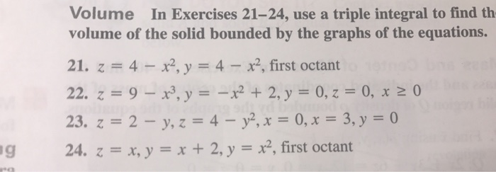 Solved Volume In Exercises 21-24, use a triple integral to | Chegg.com
