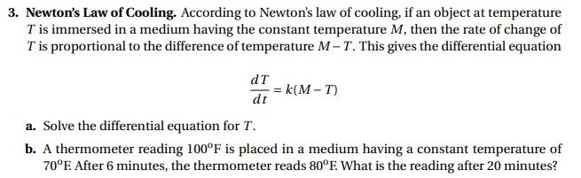 Solved 3. Newton's Law of Cooling. According to Newton's law | Chegg.com