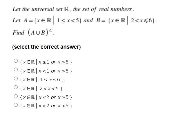 Solved Let The Universal Set R The Set Of Real Numbers Let