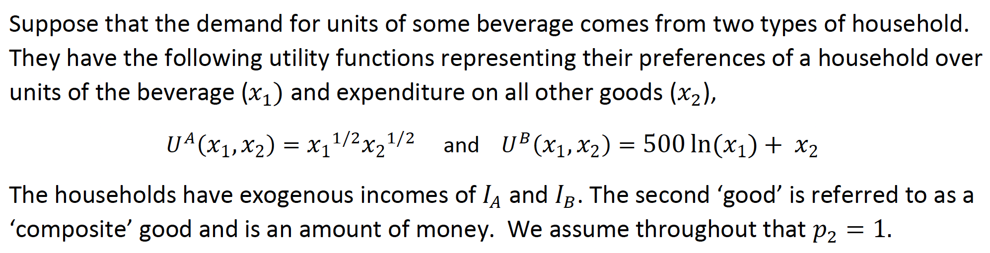 We know: The ordinary demand functions for type A are | Chegg.com