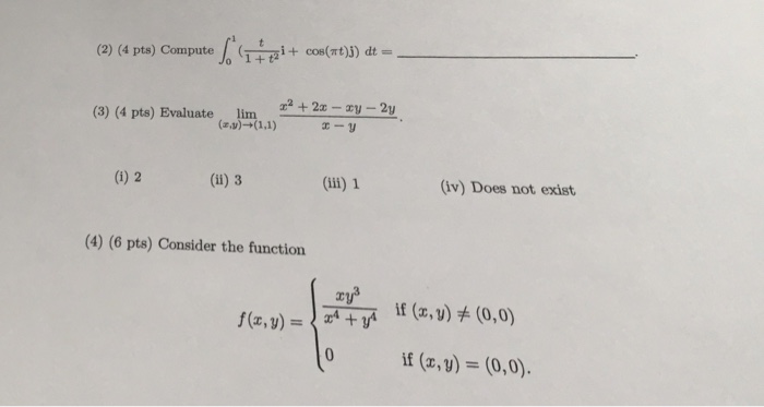 Solved Compute integral^1_0 (t/1 + t^2 I + cos (pi t) j) dt | Chegg.com