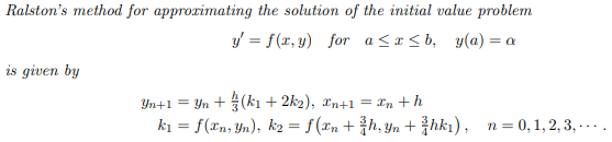 Solved Ralston's method for approccimating the solution of | Chegg.com