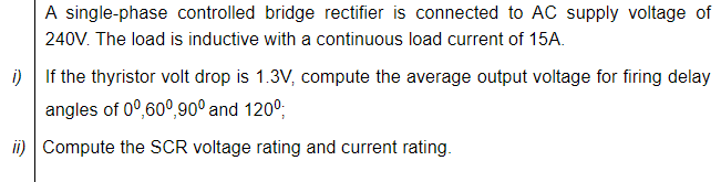 Solved A single-phase controlled bridge rectifier is | Chegg.com