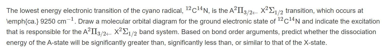 Solved The lowest energy electronic transition of the cyano | Chegg.com