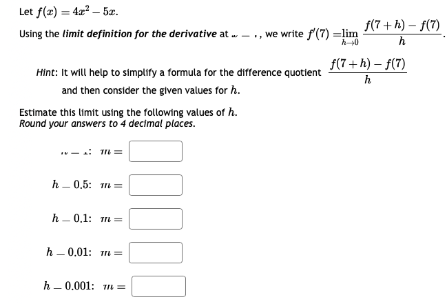 Solved Let f(x)=4x2−5x Using the limit definition for the | Chegg.com