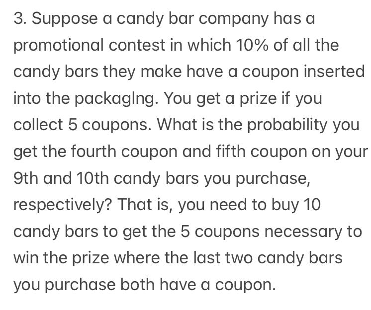 Solved 3. Suppose a candy bar company has a promotional | Chegg.com