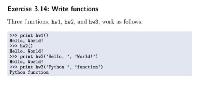 Solved Exercise 3.14: Write functions Three functions, hw1, | Chegg.com