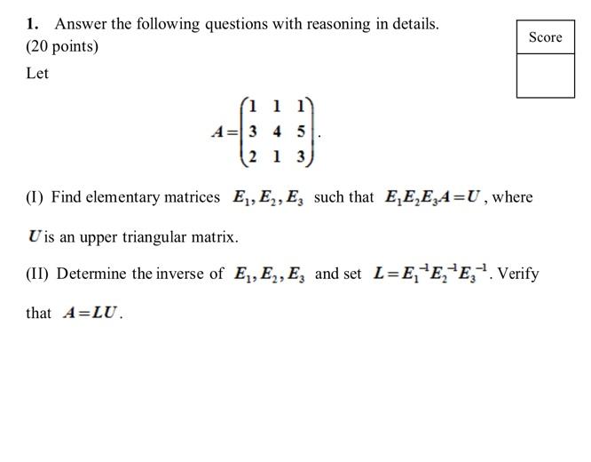 Solved 1. Answer the following questions with reasoning in | Chegg.com