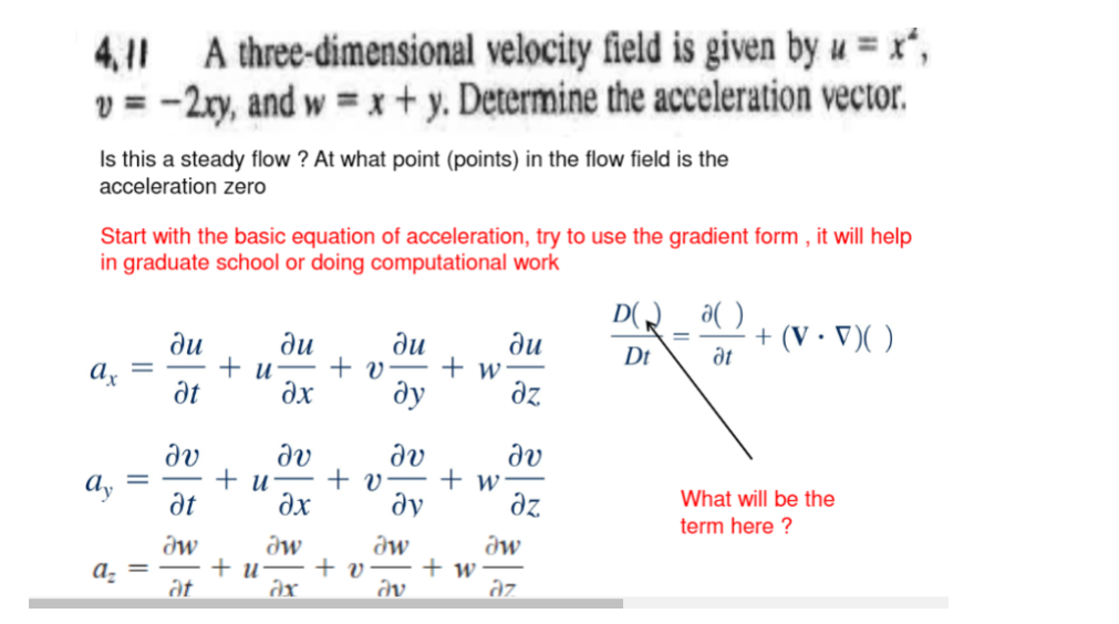 Solved 4,11 A three-dimensional velocity field is given by u | Chegg.com