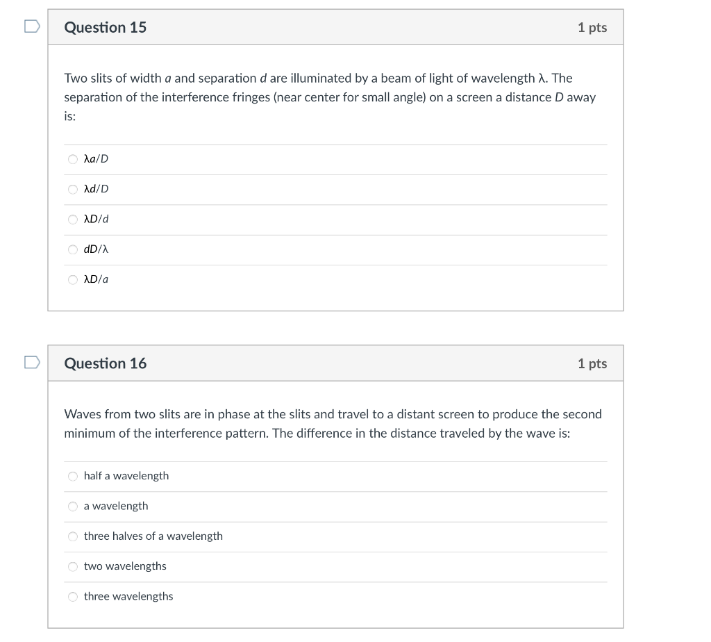 Solved U Question 15 1 pts Two slits of width a and | Chegg.com