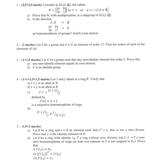 Solved 1- (2,5+2,5 mark) Consider in GL(2, Q), the subset | Chegg.com