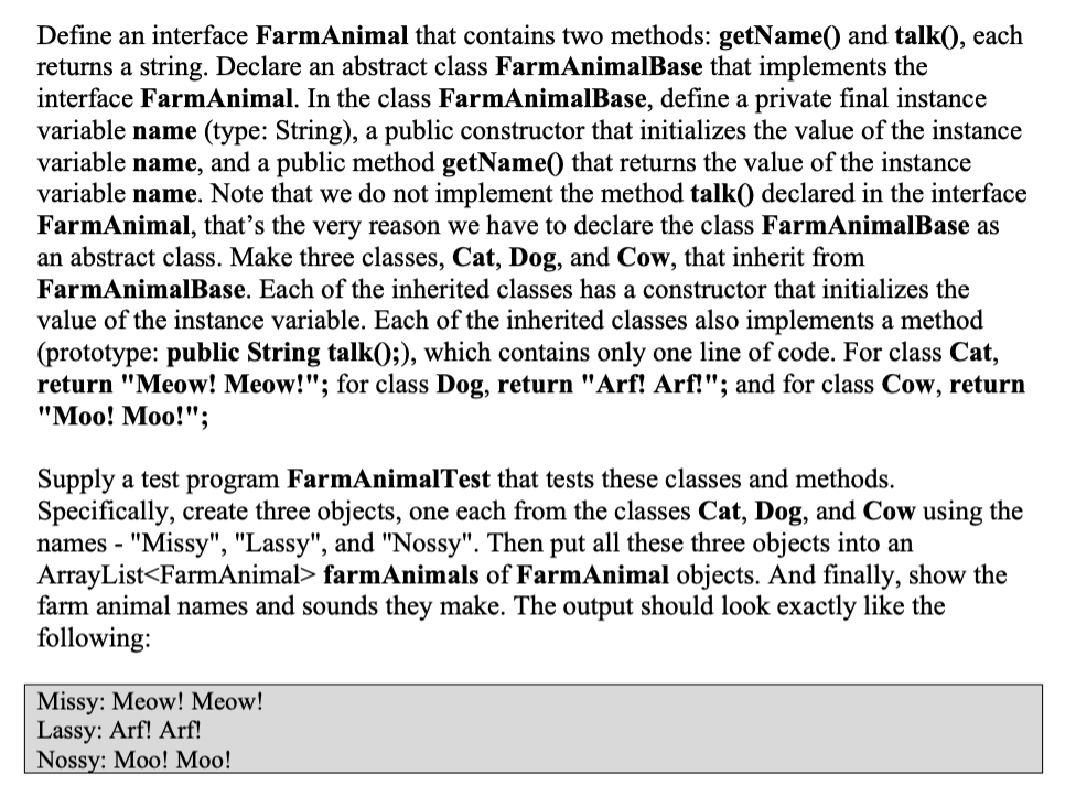 Solved Define an interface Farm Animal that contains two | Chegg.com