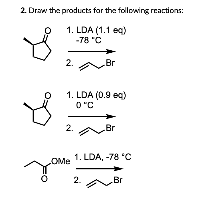 Solved 2. Draw the products for the following reactions: 1. | Chegg.com