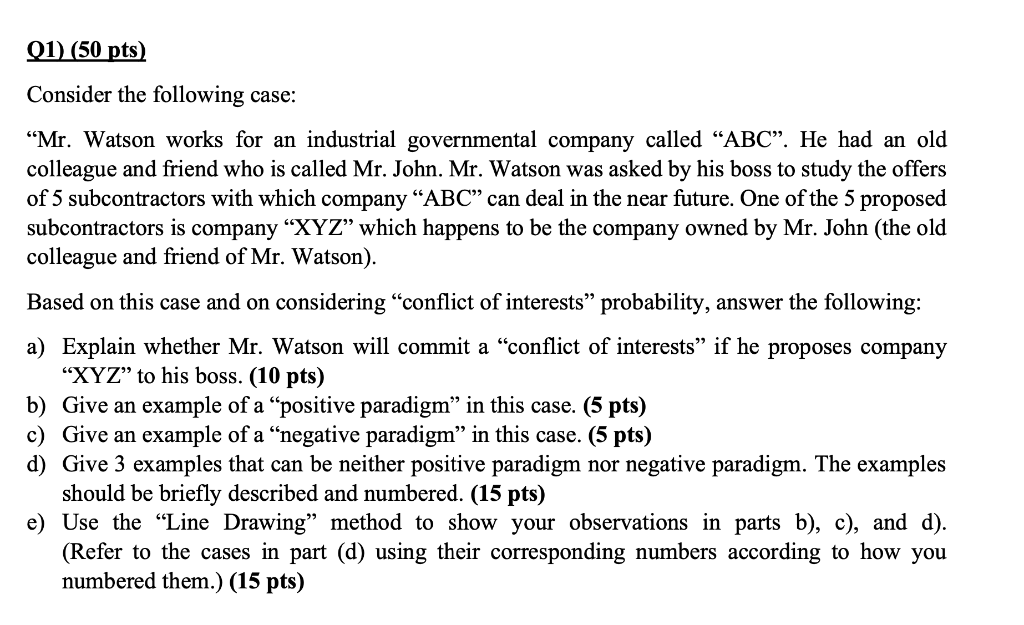 Solved 01 (50 pts) Consider the following case: “Mr. Watson | Chegg.com
