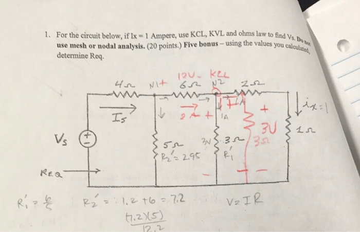 Solved For the circuit below, if Ix = 1 Ampere, use KCL, KVL | Chegg.com