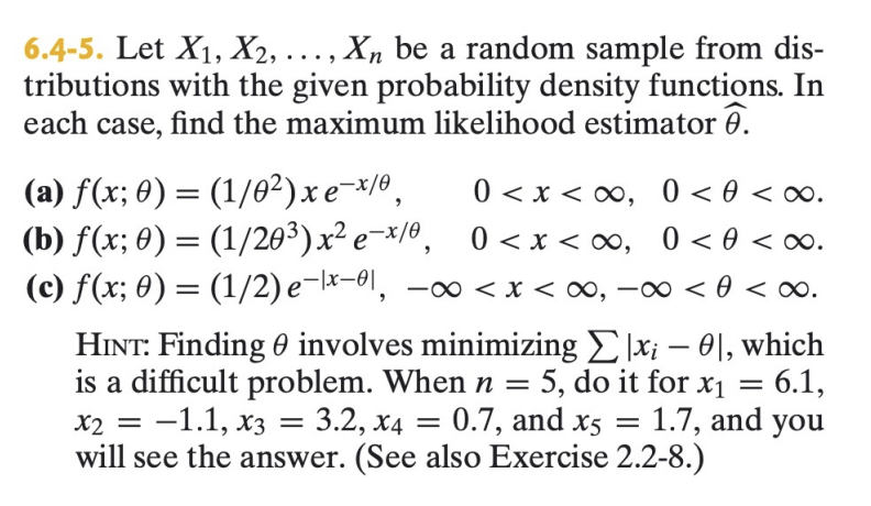 Solved 6.4-5. Let X1,X2,…,Xn be a random sample from | Chegg.com