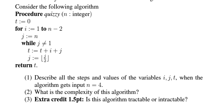 Solved Consider The Following Algorithm Procedure Quizzy N 