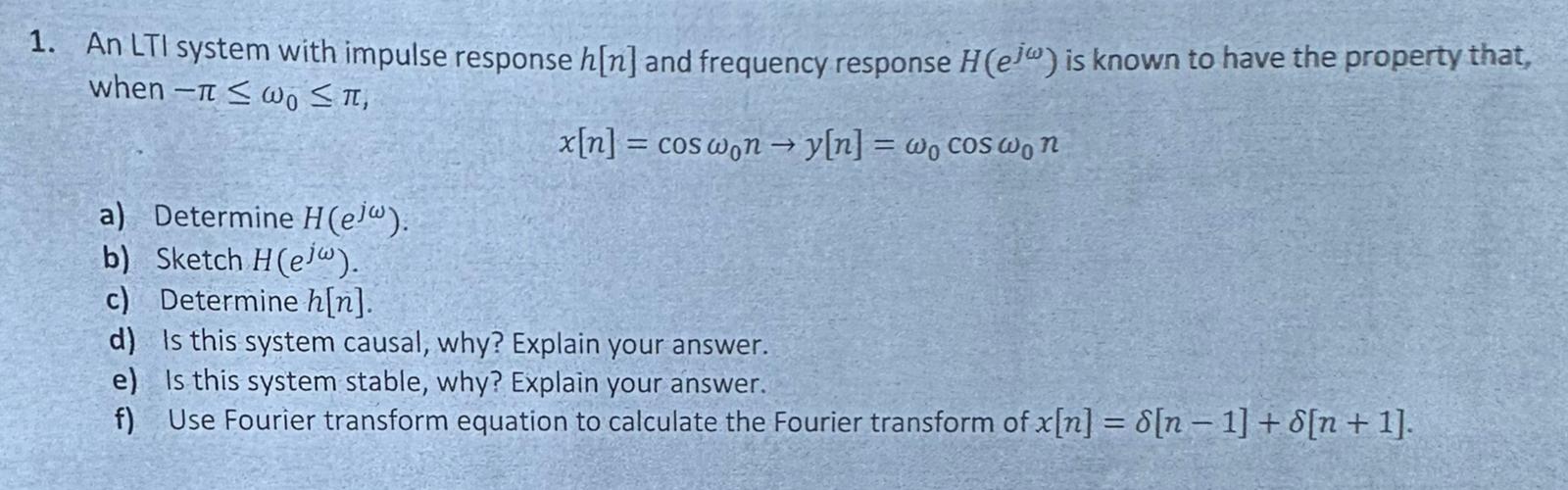 Solved An LTI system with impulse response h[n] ﻿and | Chegg.com