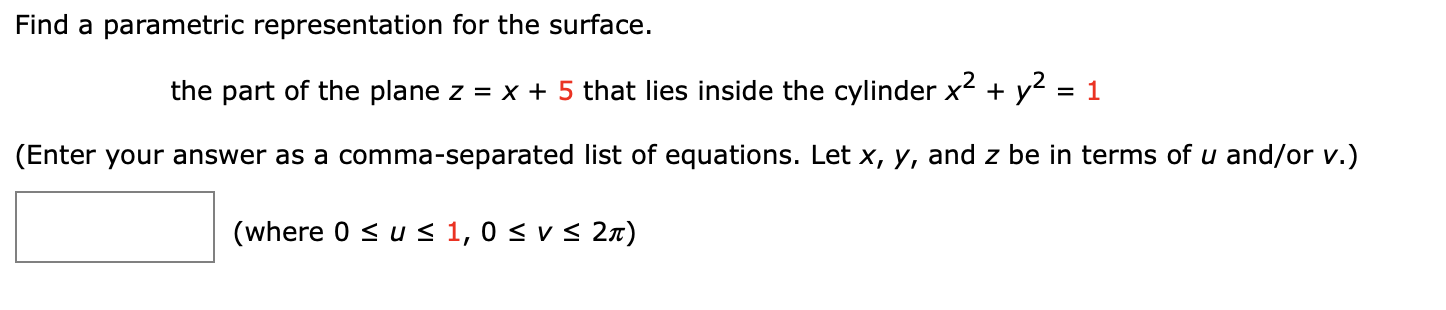 Solved Find a parametric representation for the surface. the | Chegg.com