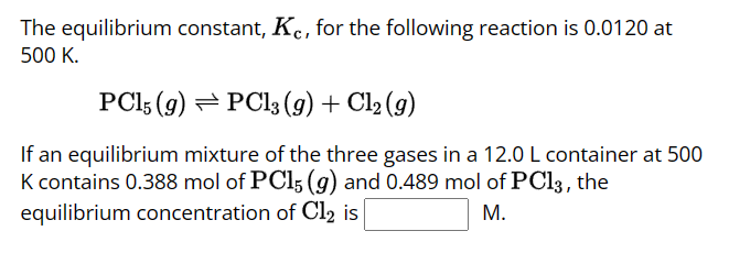 Solved The equilibrium constant, Kc, for the following | Chegg.com