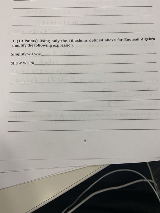 Solved 3. (10 Points) Using only the 10 axioms defined above | Chegg.com