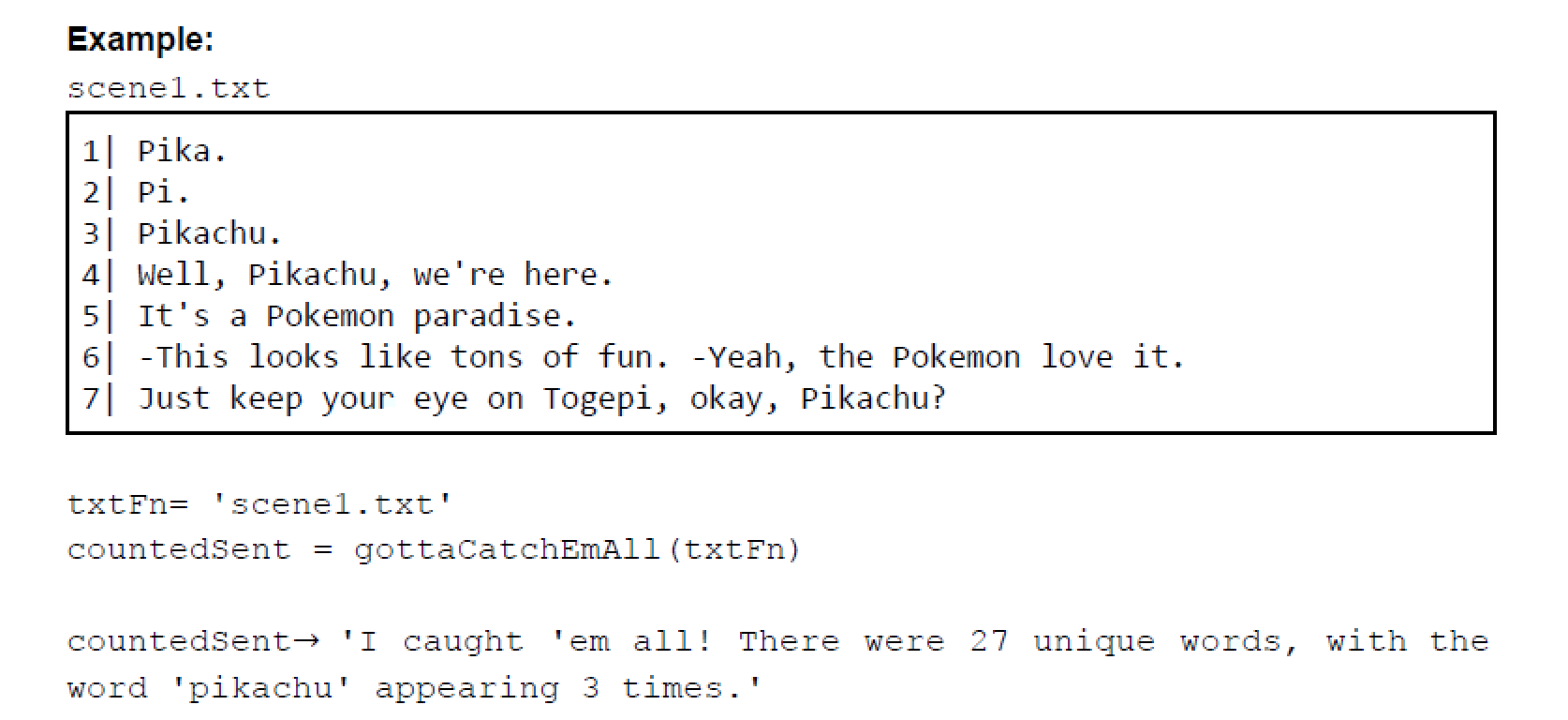 Function Name: gottaCatchEmall Inputs: 1. (char) | Chegg.com