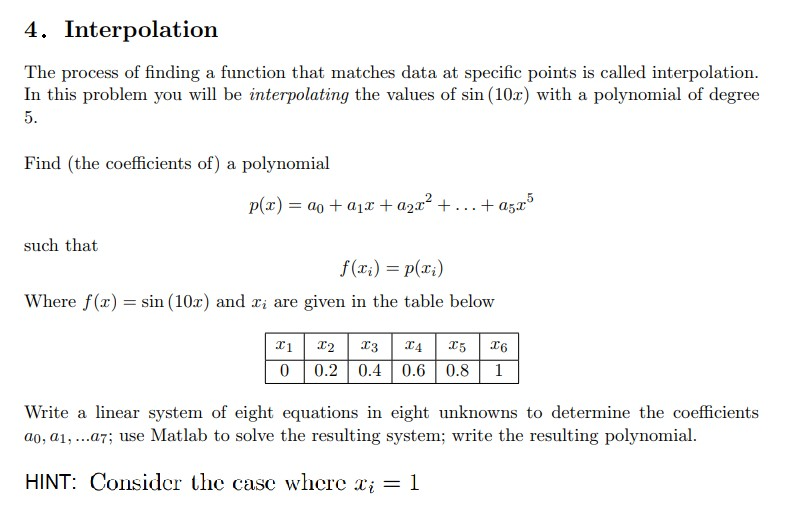 Solved 4. Interpolation The process of finding a function | Chegg.com