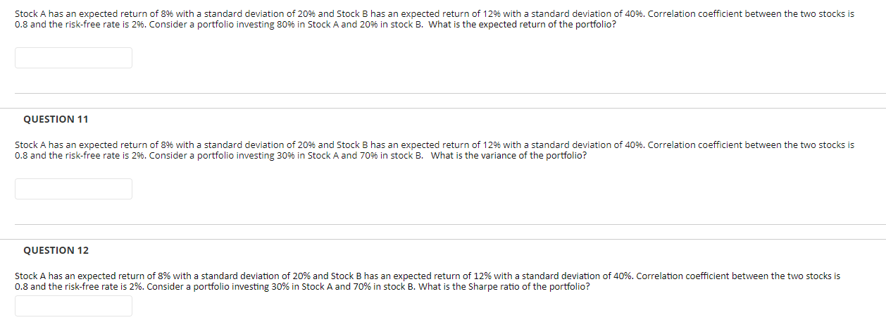 Solved Stock A has an expected return of 8% with a standard | Chegg.com