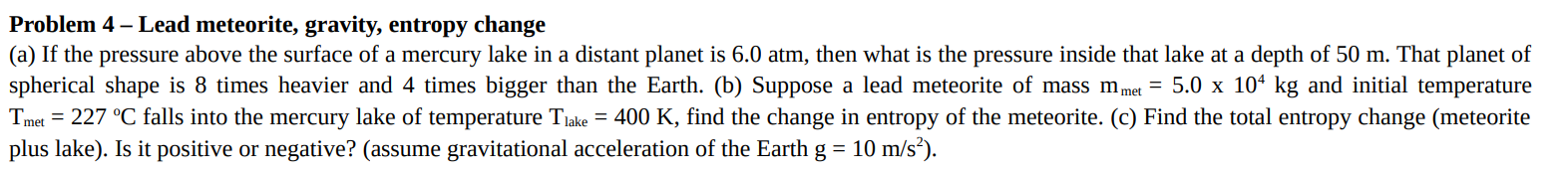 Solved Problem 4 - Lead meteorite, gravity, entropy change | Chegg.com
