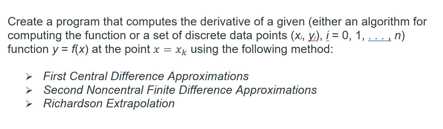 Solved Create a program that computes the derivative of a | Chegg.com