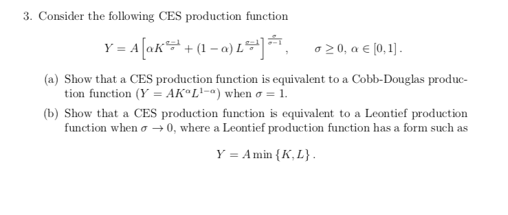 Solved 3. Consider the following CES production function | Chegg.com