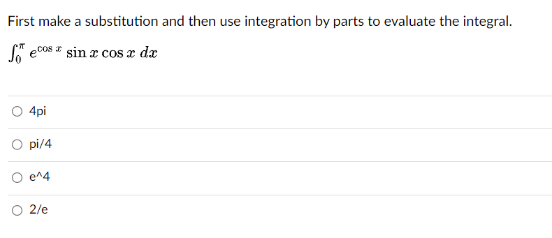 Solved First make a substitution and then use integration by | Chegg.com