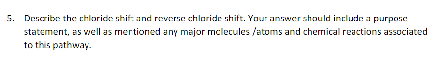 Solved Describe the chloride shift and reverse chloride | Chegg.com