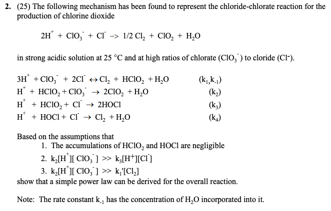 Solved 2. (25) The following mechanism has been found to | Chegg.com