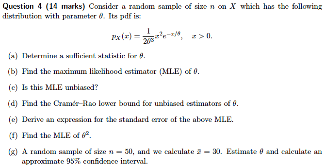 Solved Question 4 (14 marks) Consider a random sample of | Chegg.com Solved Question 4 (14 marks) Consider a random sample of | Chegg.com