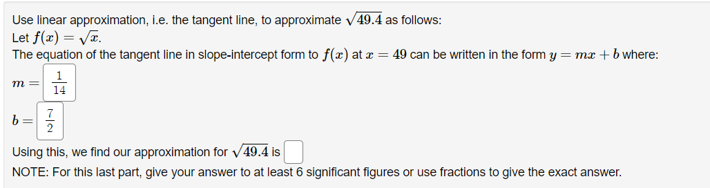 Solved Use linear approximation, i.e. ﻿the tangent line, to | Chegg.com