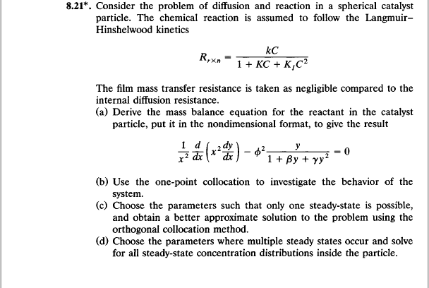 8.21". Consider the problem of diffusion and reaction | Chegg.com
