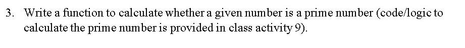 Solved Write a function to calculate whether a given number | Chegg.com