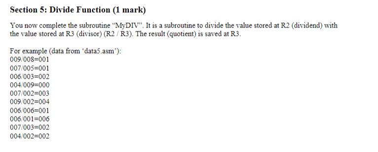Solved Section 5: Divide Function (1 mark) You now complete | Chegg.com