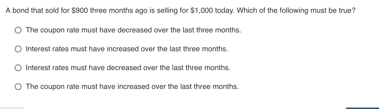 Solved A bond that sold for $900 three months ago is selling | Chegg.com