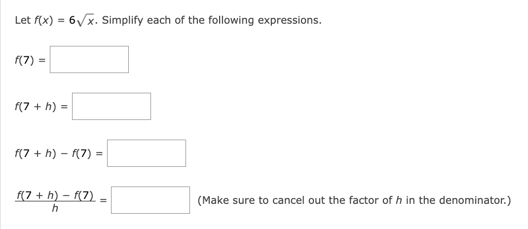 Solved Let f(x)=6x. Simplify each of the following | Chegg.com Solved Let f(x)=6x. Simplify each of the following | Chegg.com