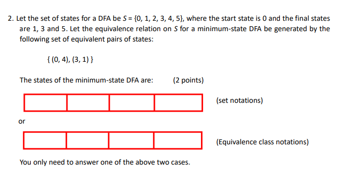 Solved 2. Let the set of states for a DFA be | Chegg.com
