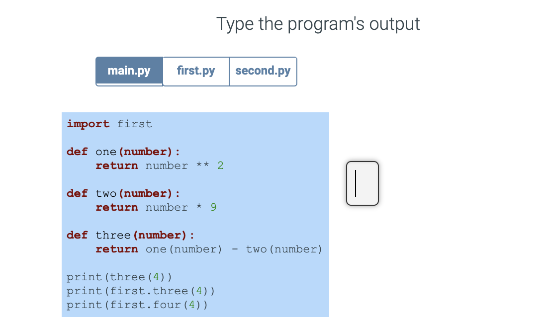 Solved Type the program's output main.py first.py second.py | Chegg.com