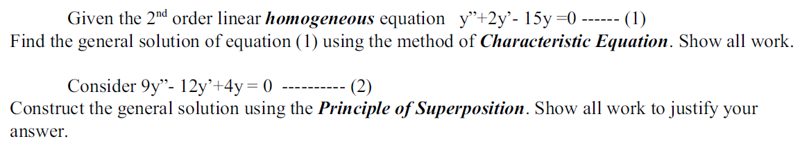 Solved Given the 2nd ﻿order linear homogeneous equation | Chegg.com