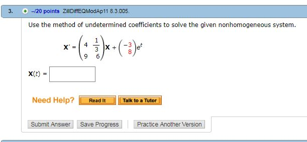 Solved Use the method of undetermined coefficients to solve | Chegg.com