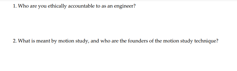 Solved 1. Who are you ethically accountable to as an | Chegg.com