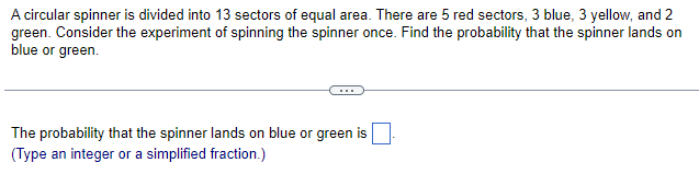 Solved A circular spinner is divided into 13 sectors of | Chegg.com