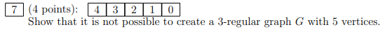 Solved (4 points): Show that it is not possible to create a | Chegg.com